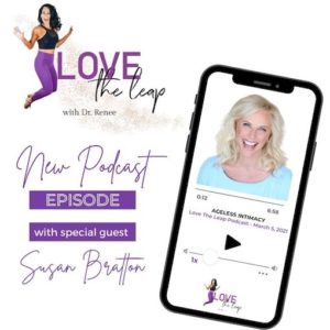 Love The Leap With Dr Renee | Susan Bratton